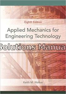 Applied Mechanics for Engineering Technology 8th Edition Walker ...